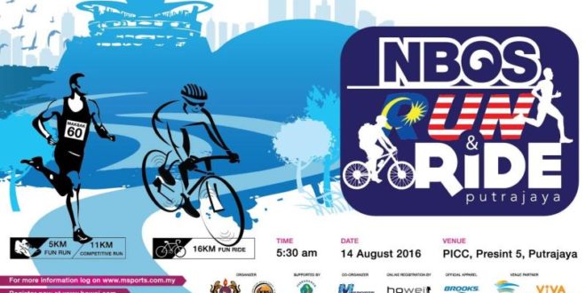 NBOS Run (11K, 5K) & Ride (16K) Putrajaya – Jom Kita Lari